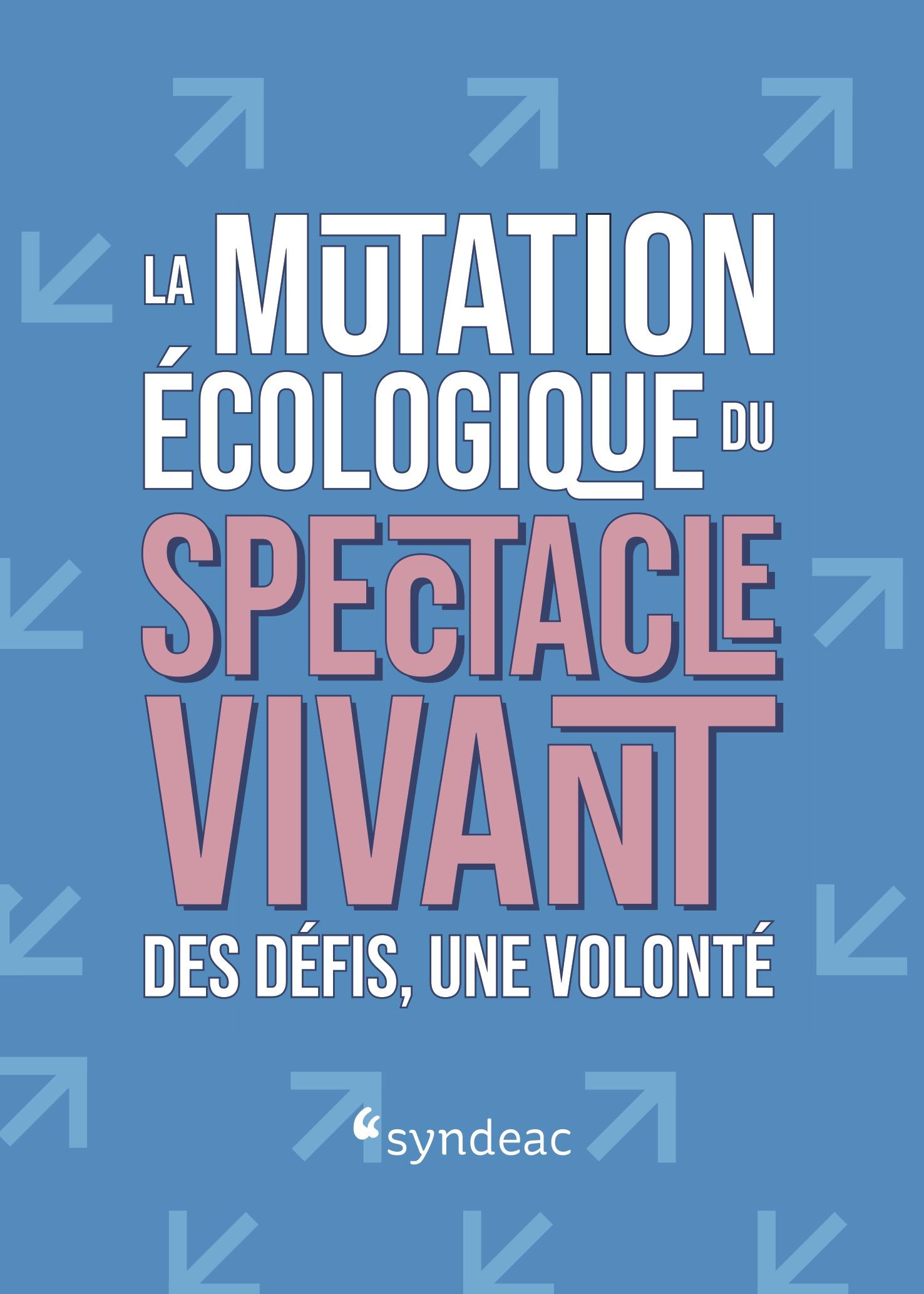 La mutation écologique dans le spectacle vivant